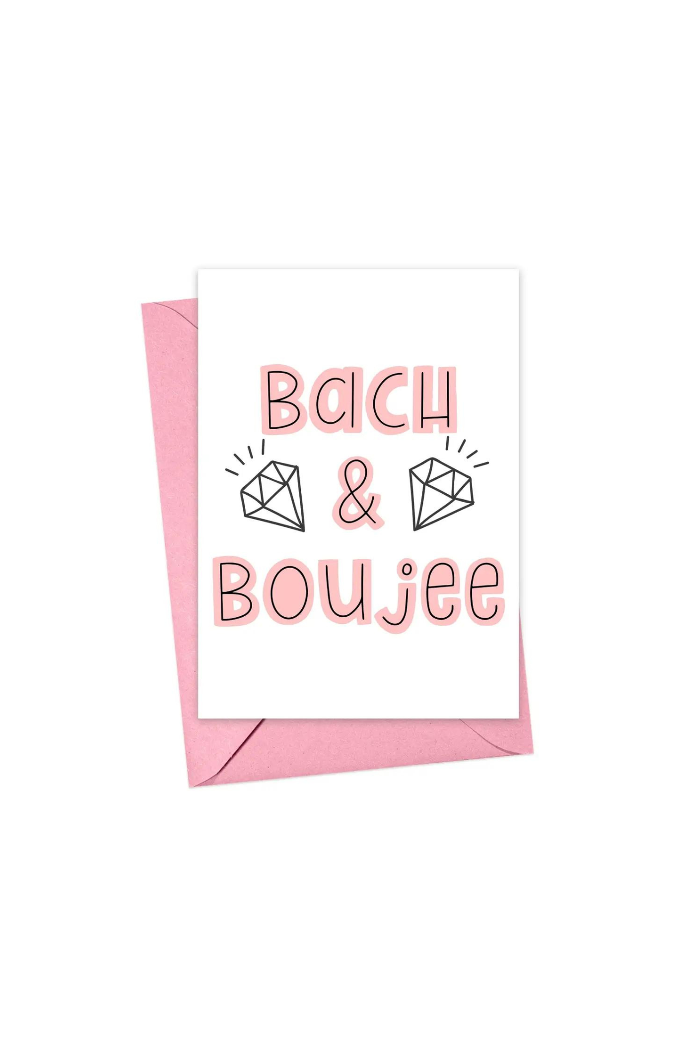 Bach & Boujee Bachelorette Card – Style House Frisco